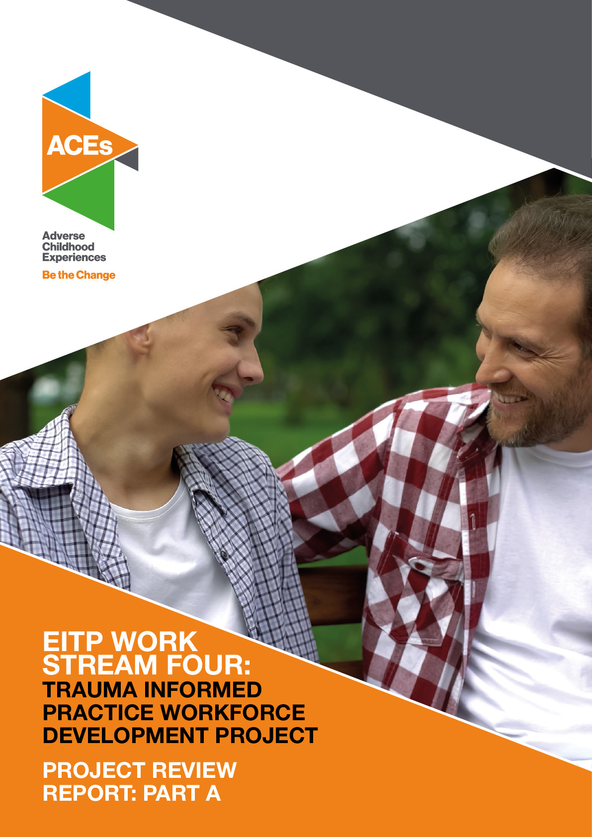 Trauma Informed Practice (TIP) Project Review Report Part A